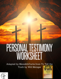 Personal Testimony Worksheet – Powerline Productions