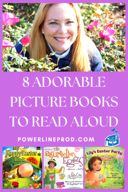 8 Adorable Easter Picture Books To Read Aloud – Powerline Productions