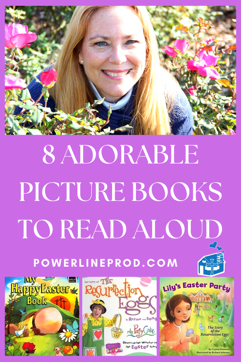 8 Adorable Easter Picture Books To Read Aloud – Powerline Productions