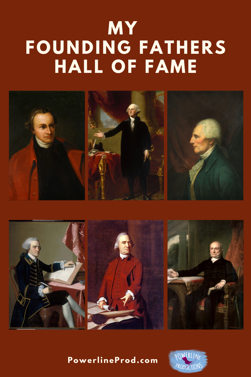 My Founding Fathers Hall of Fame – Powerline Productions