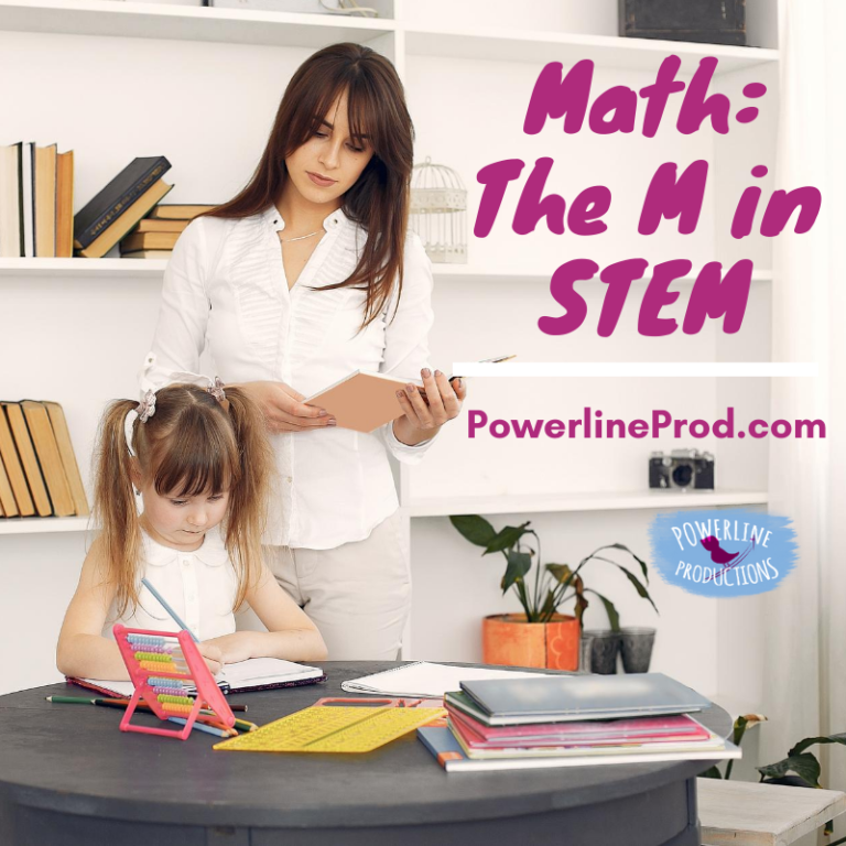 Math: The M in STEM – Powerline Productions