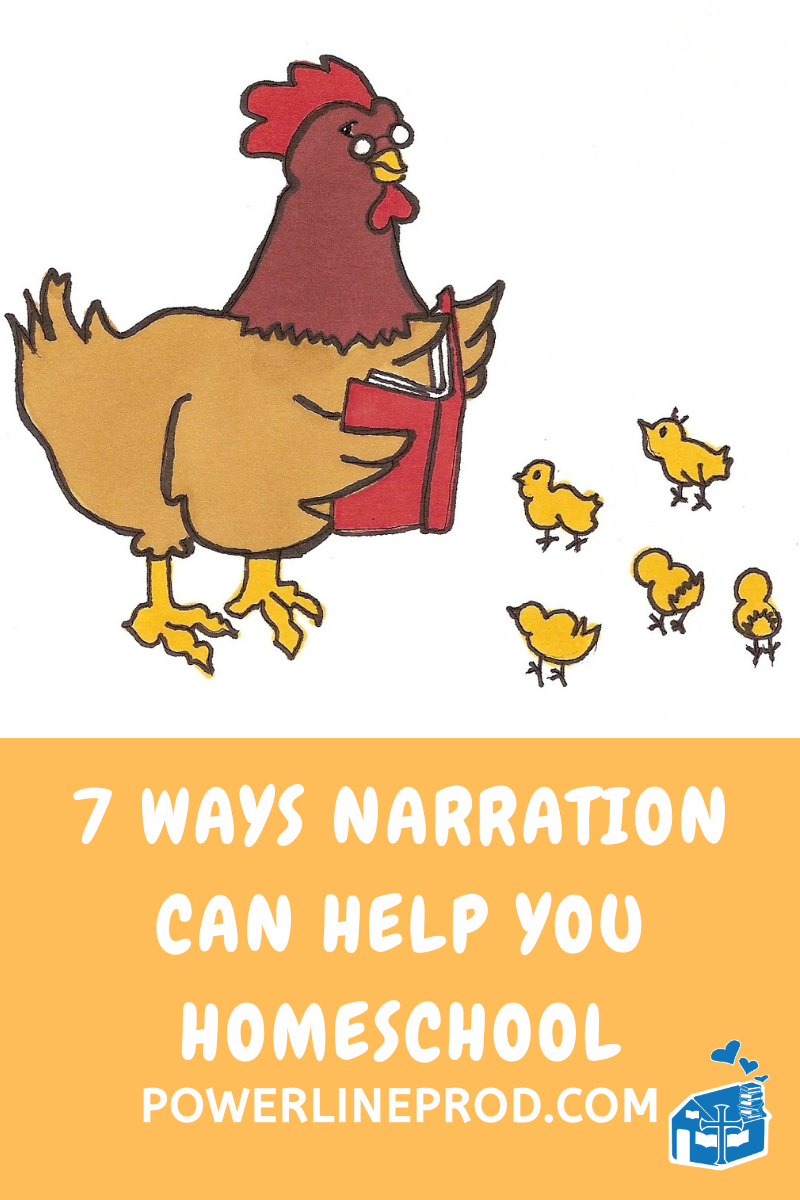 7 Ways Narration Can Help You Homeschool – Powerline Productions