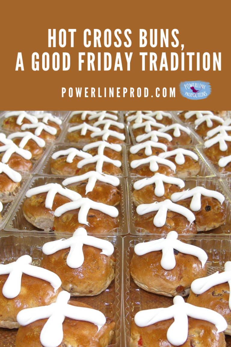 Hot Cross Buns, A Good Friday Tradition – Powerline Productions